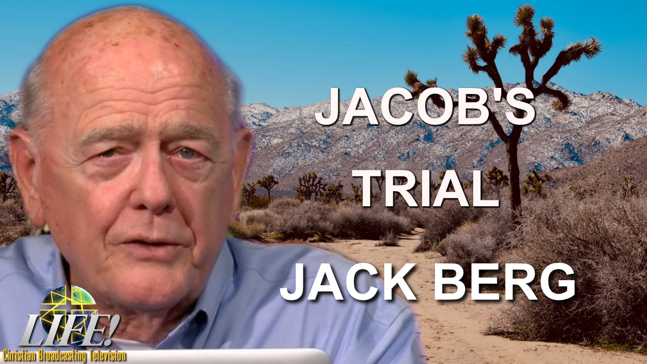 "Jacob's Trial" God's Voice Of Prophecy with Jack Berg - Life End Times